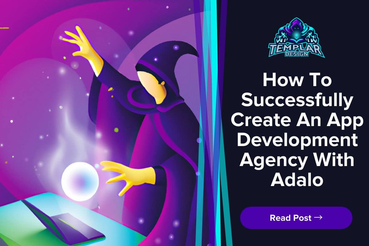 Successfully Create An App Development Agency With Adalo